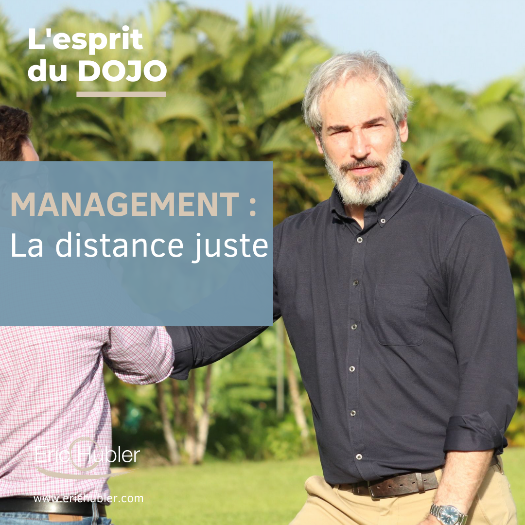 Management : la distance juste - Eric Hubler